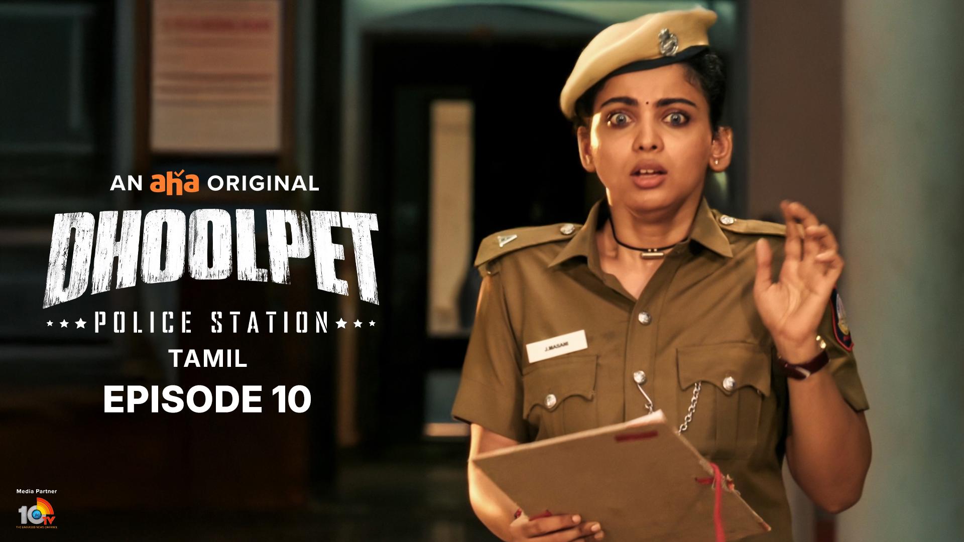 Watch Dhoolpet Police Station Season 1 Episode 10 a (tamil) Thriller ...