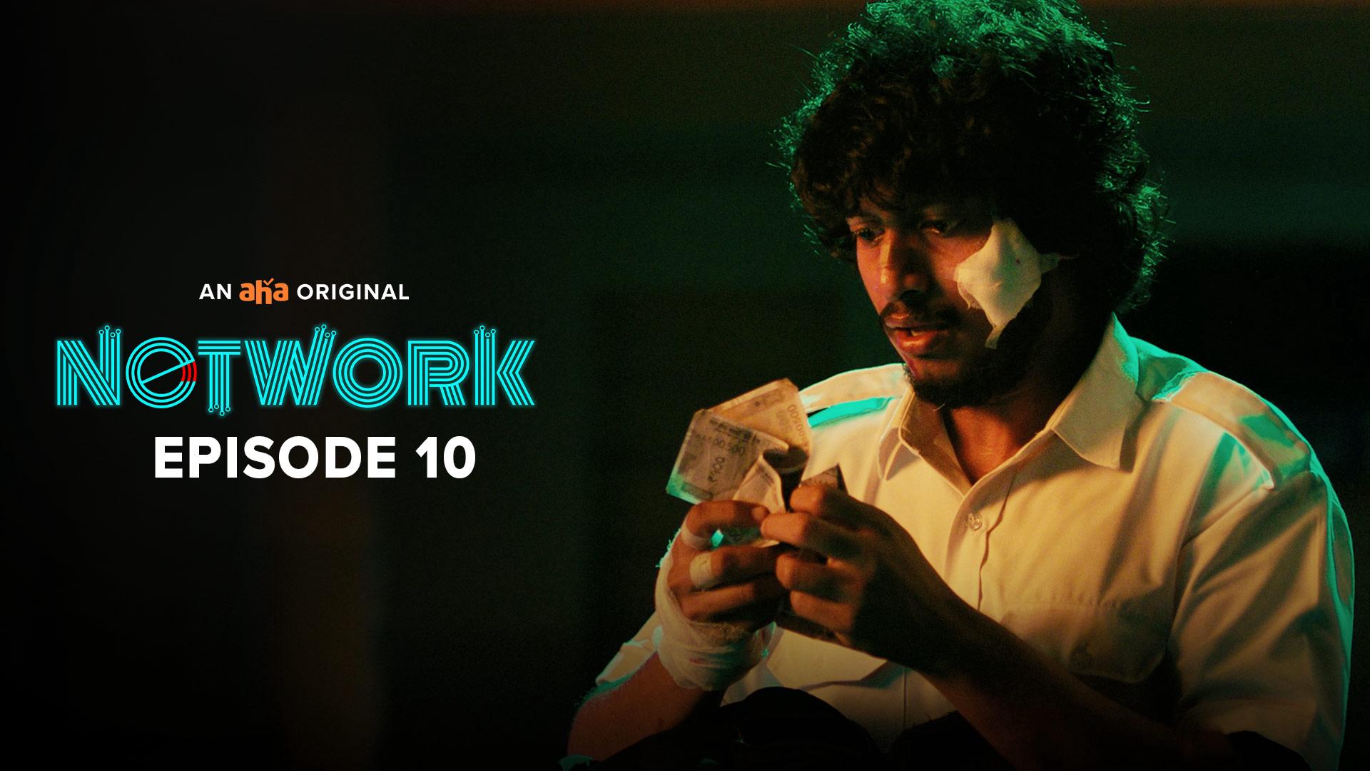 Watch Network Season 1 Episode 10 a (Telugu) Action web series on aha
