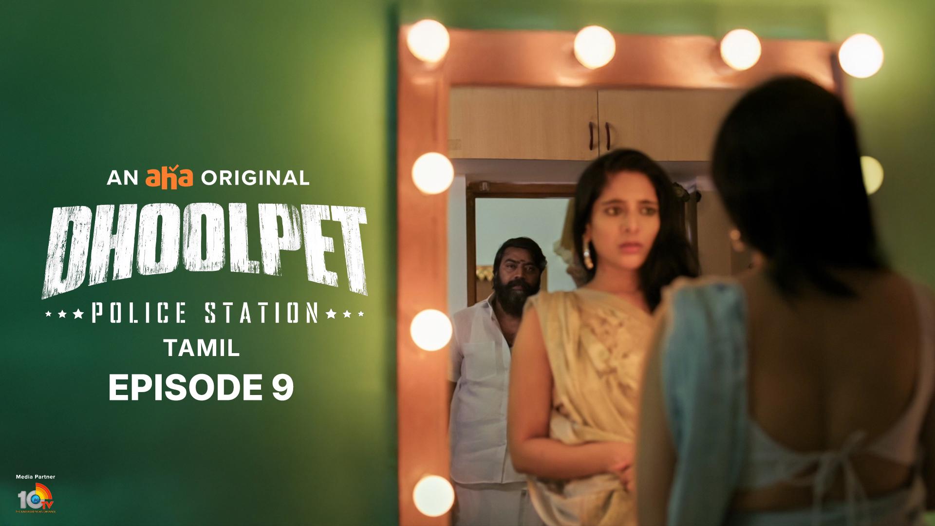 Watch Dhoolpet Police Station Season 1 Episode 9 a (tamil) Thriller web ...