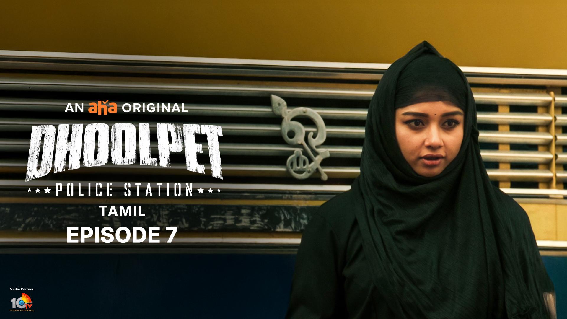 Watch Dhoolpet Police Station Season 1 Episode 7 a (tamil) Thriller web ...